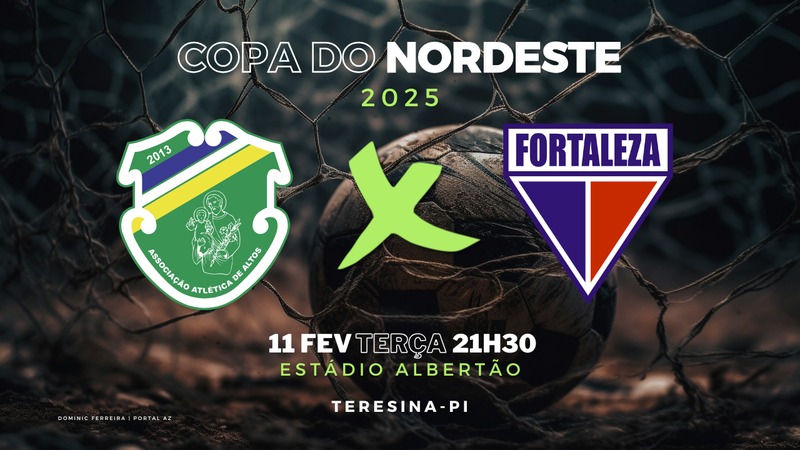 Altos e Fortaleza se enfrentam pela terceira rodada da Copa do Nordeste ...